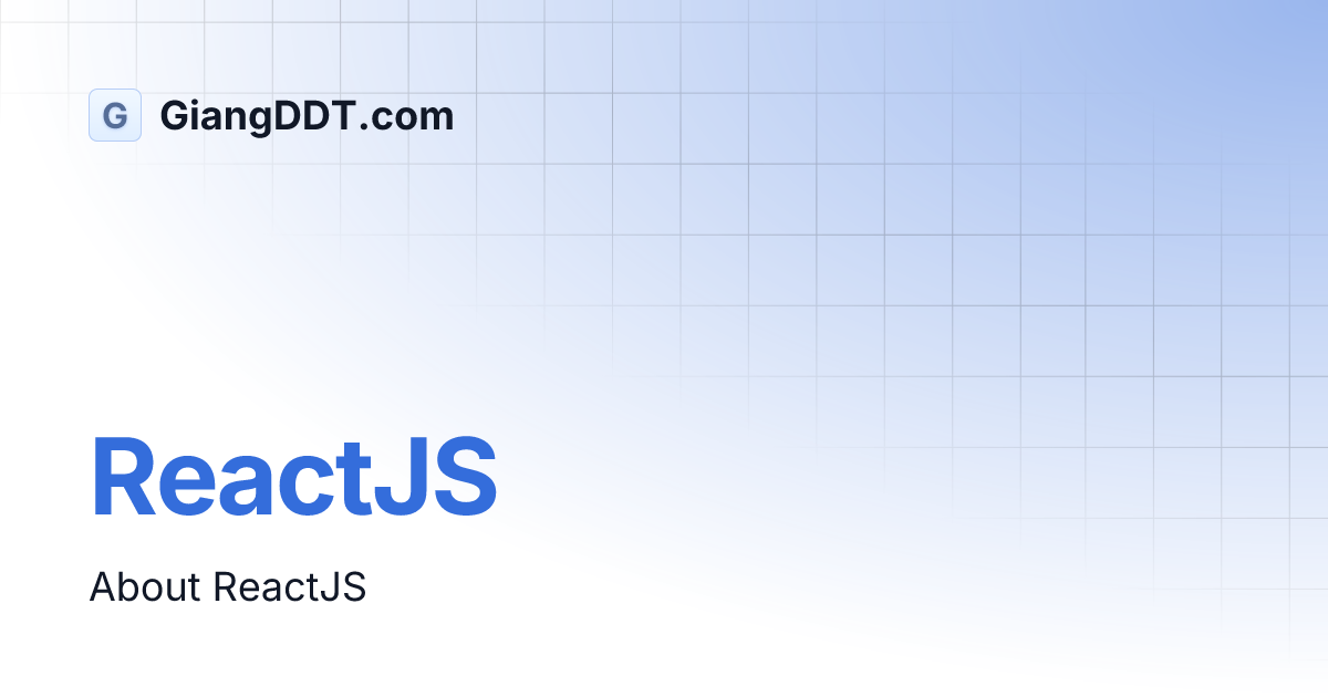 ReactJS | GiangDDT.com